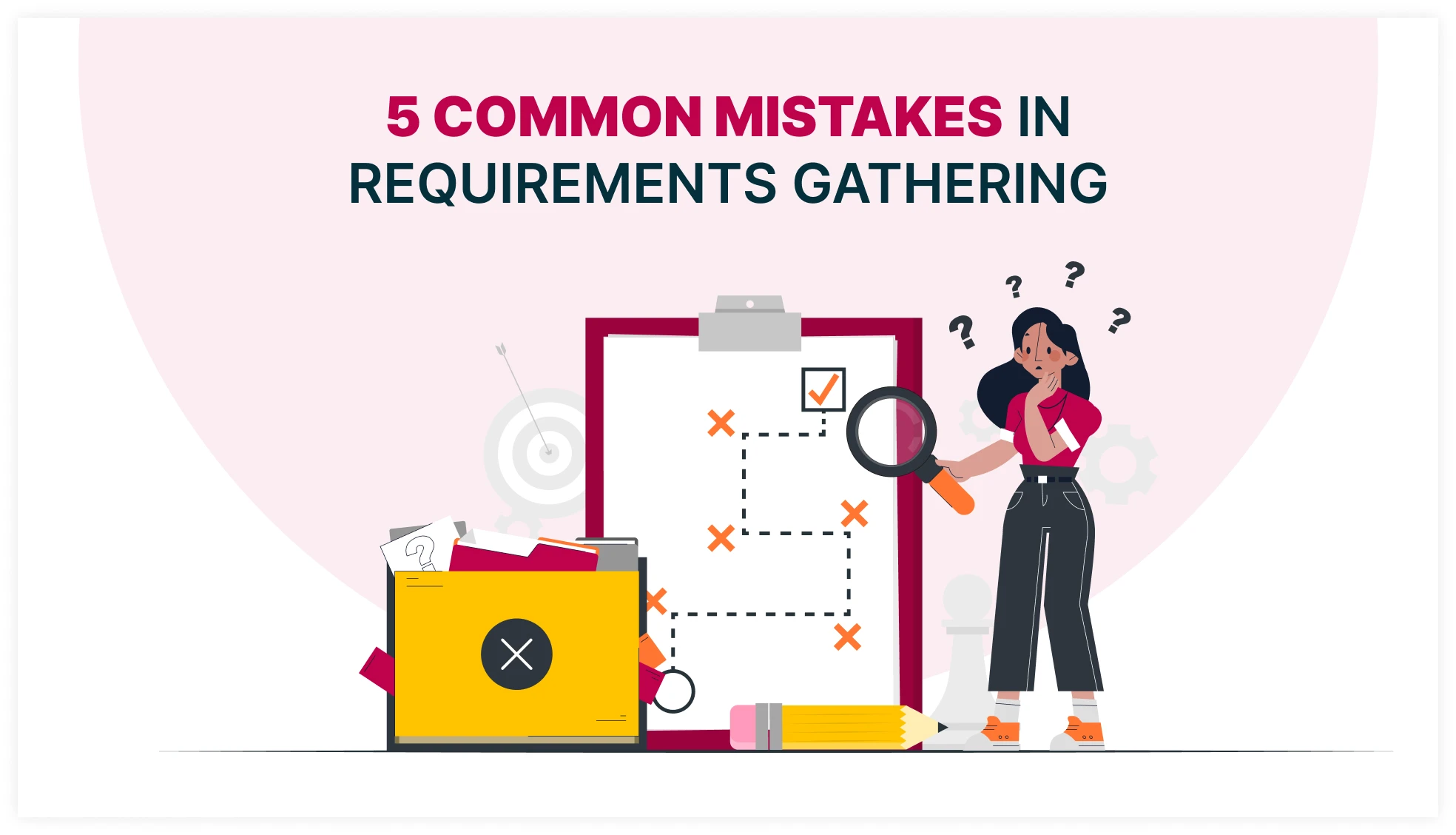 5 Common Mistakes in Requirements Gathering