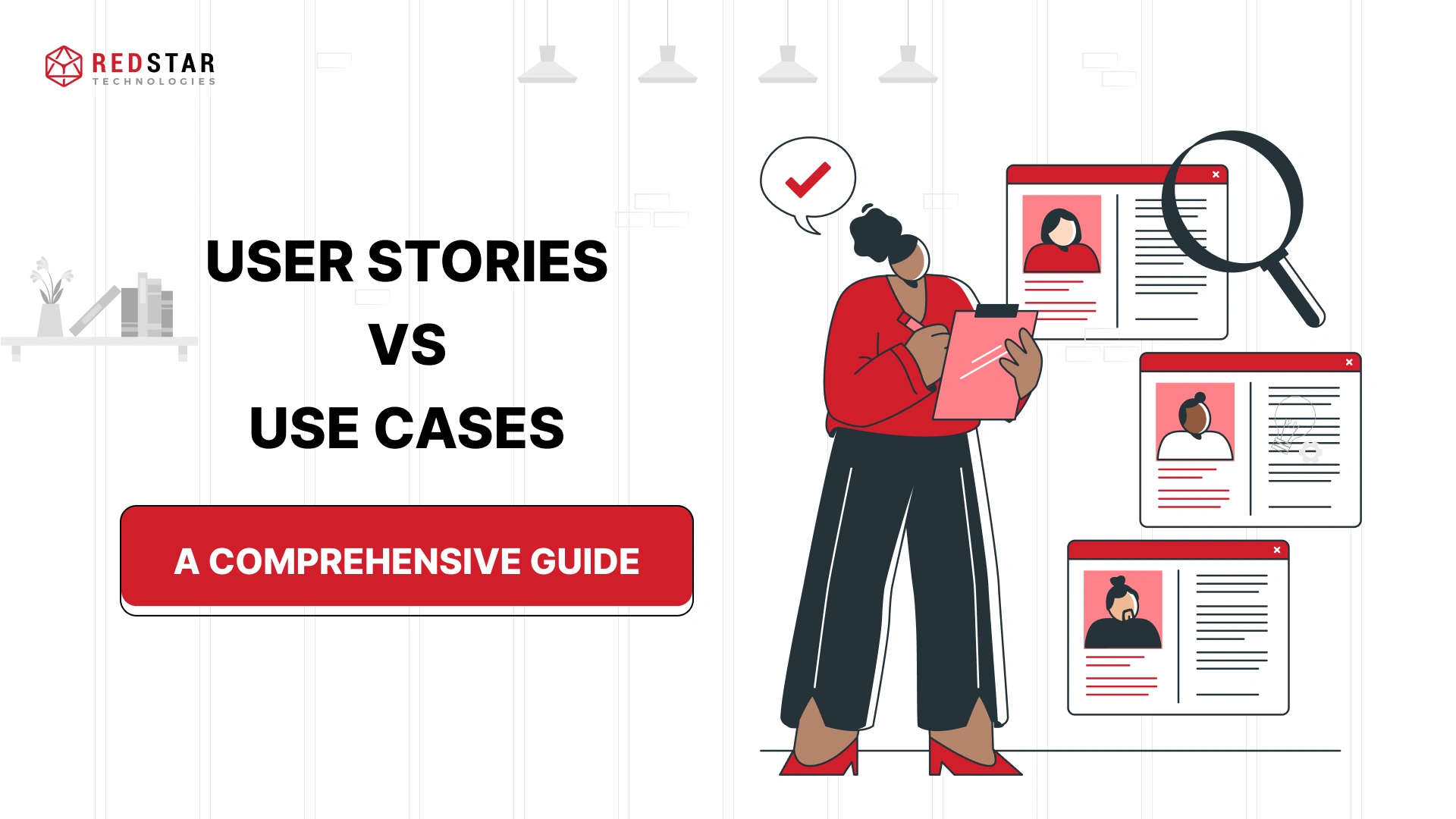 User Stories vs Use Cases - A Comprehensive Guide